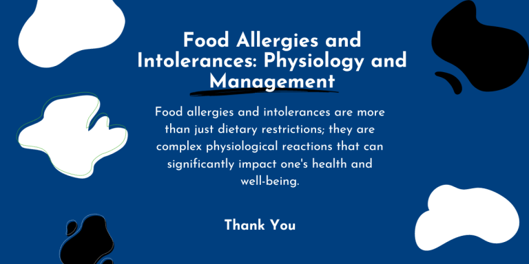 Understanding Food Allergies and Intolerances: Physiology and Management
